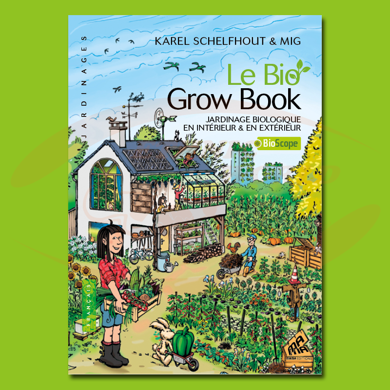 Le Bio Grow Book (FRANZÖSISCH) - Ethnic World